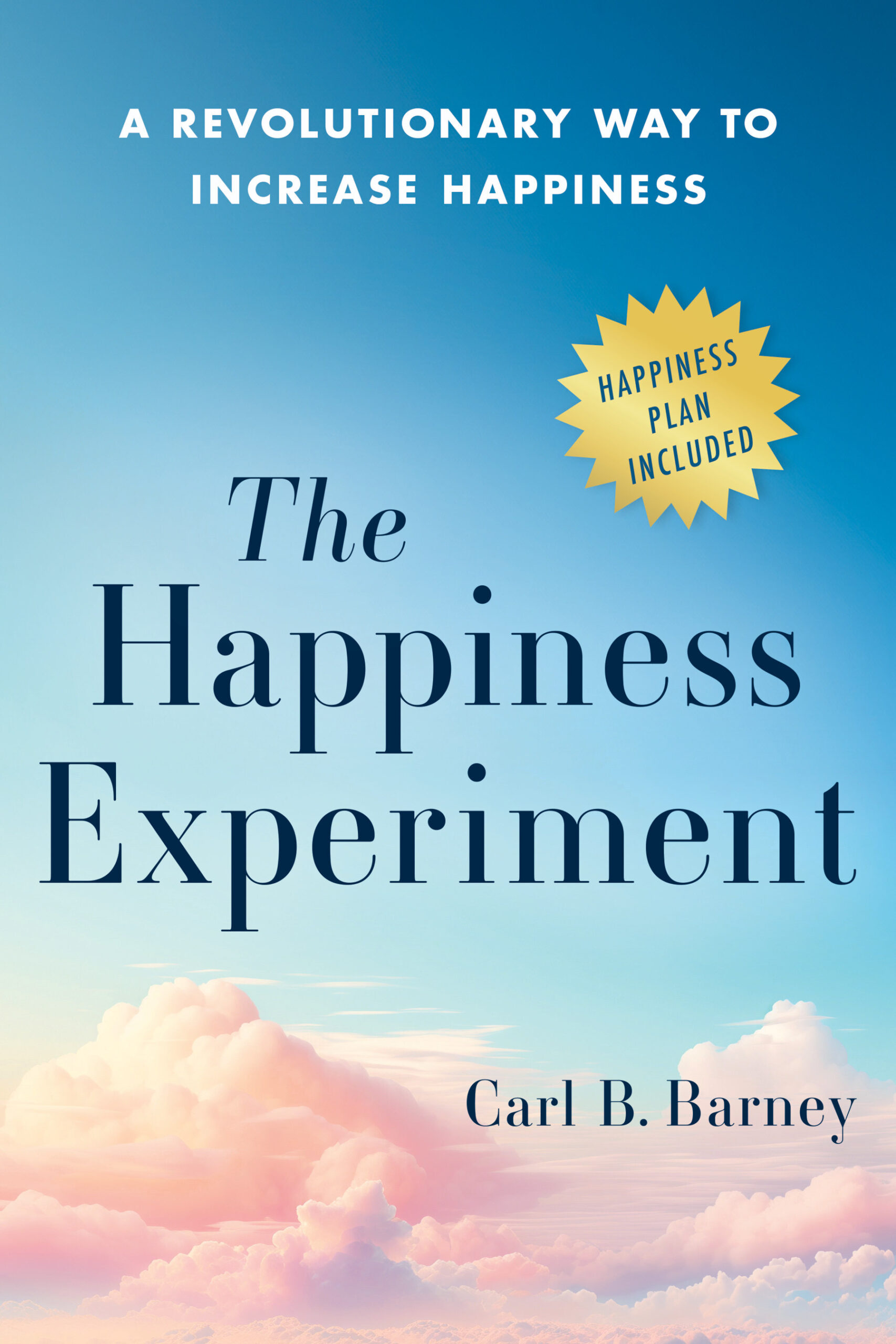 Celebrate International Happiness Day with Carl Barneys New Book